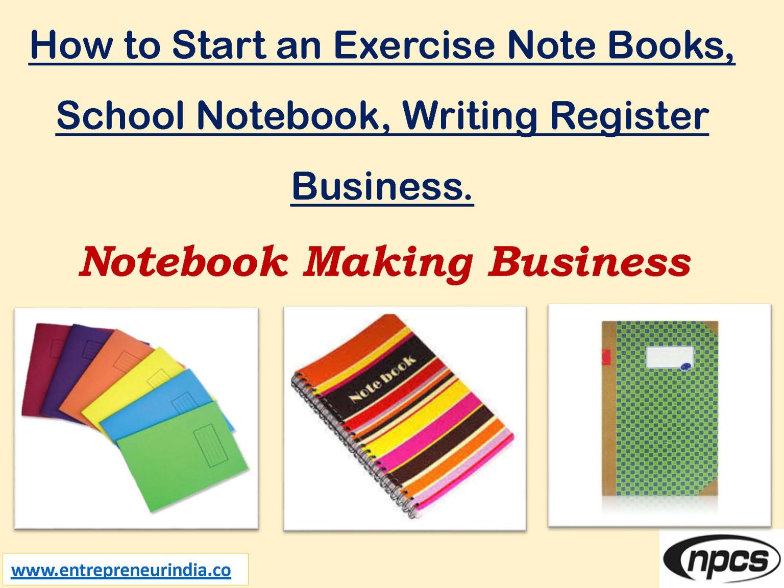 How to Start Notebook Manufacturing Business | Register & More